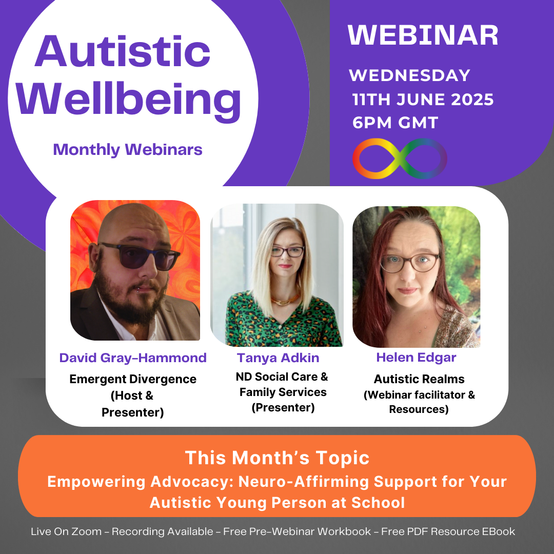 Empowering Autistic Advocacy: Autistic Wellbeing Series Webinars with ...